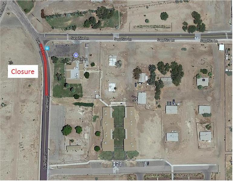 Three Day Closure at Quechan Drive - Fort Yuma Quechan Indian Tribe